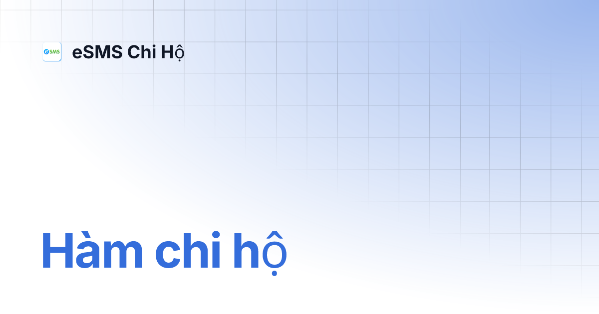 Hàm chi hộ | eSMS Chi Hộ